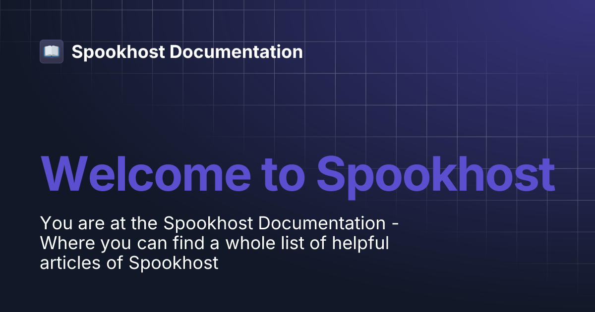 Welcome to Spookhost | Spookhost Documentation